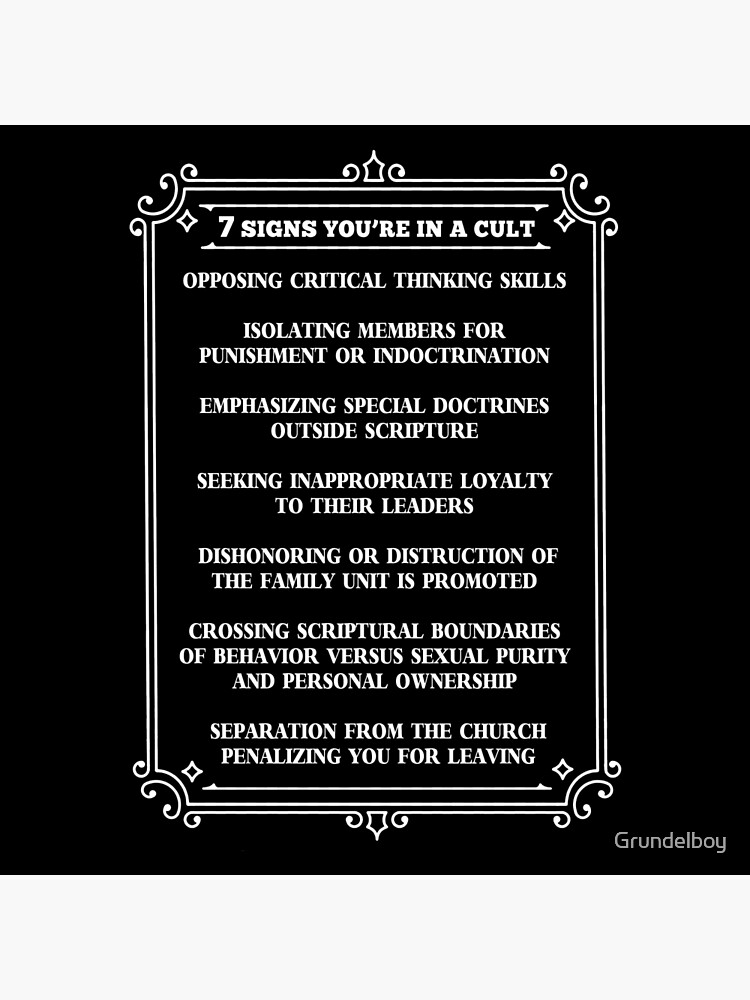 "Seven Signs you are in a CULT" Poster by Grundelboy | Redbubble