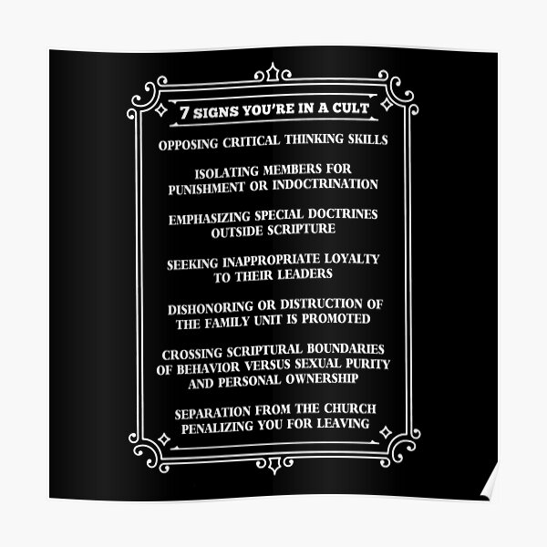 "Seven Signs you are in a CULT" Poster for Sale by Grundelboy | Redbubble