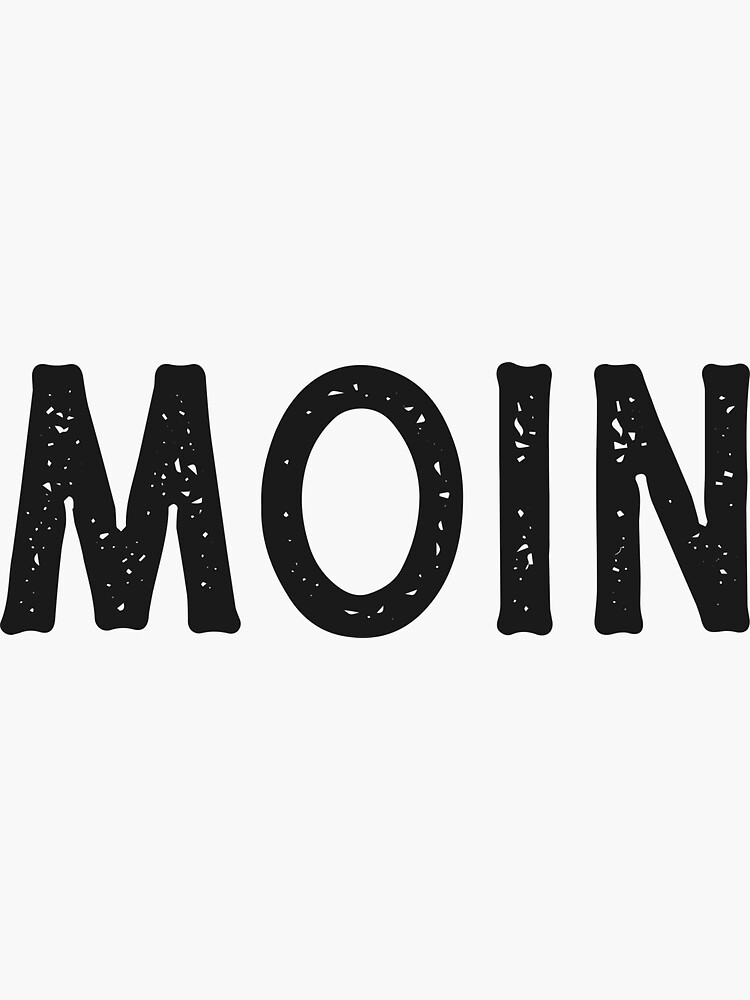 "Moin" Sticker for Sale by cursotti | Redbubble