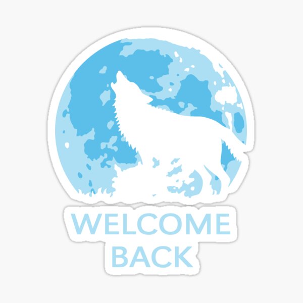 "Welcome Back (Wolf)" Sticker for Sale by MrFaulbaum | Redbubble