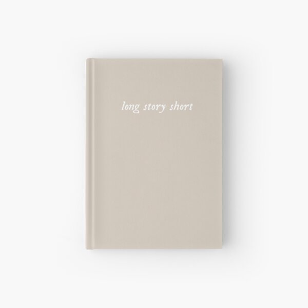 "Long story short: evermore taylor swift" Hardcover Journal for Sale by ...