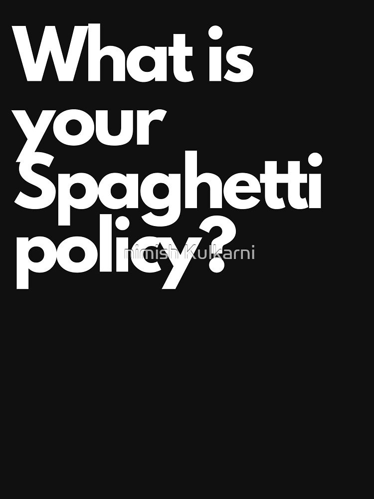 "Spaghetti Policy | It's Always sunny in Philadelphia " T-shirt for ...