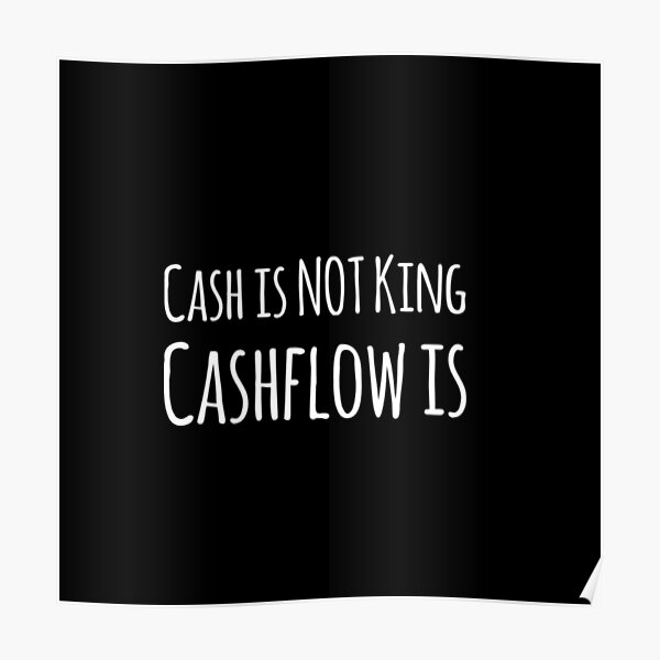 "Cash is Not King Designs" Poster by MDAccount | Redbubble