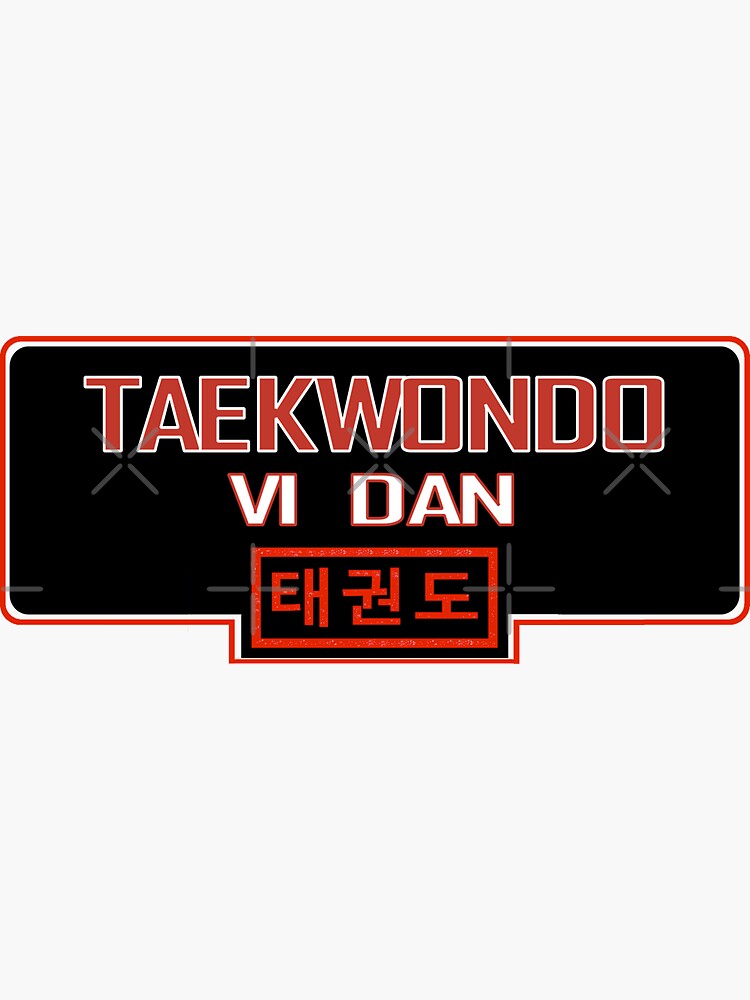"Taekwondo 6th Dan with Korean text" Sticker for Sale by lazerwhirl ...