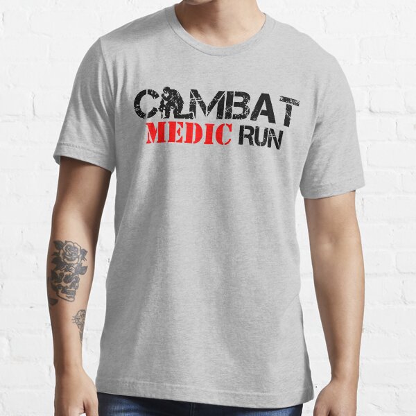 "Combat Medic Run" T-shirt for Sale by SoldierMedic68w | Redbubble ...