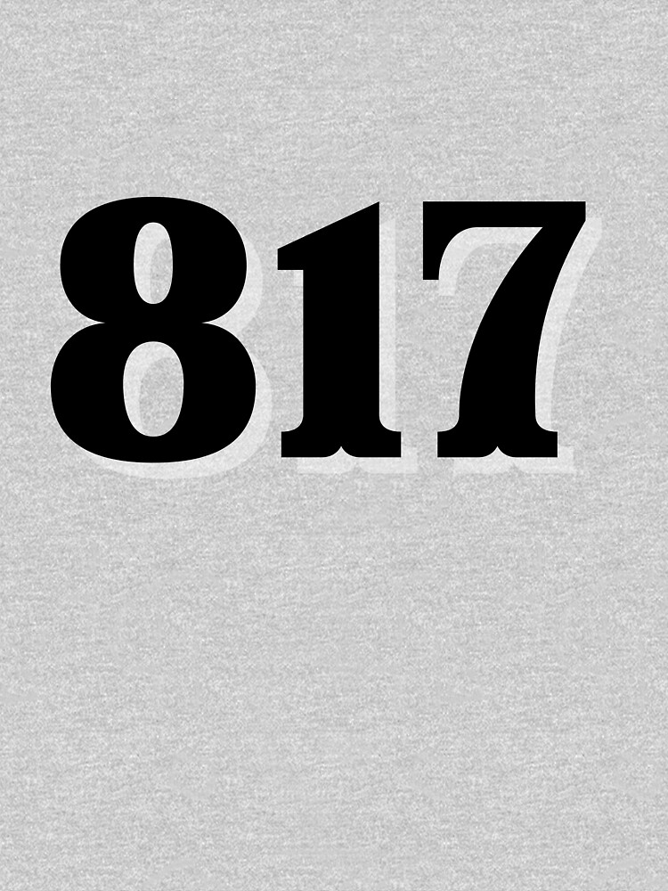 "817 Area Code to Fort Worth, Texas" T-shirt for Sale by kamid1975 ...