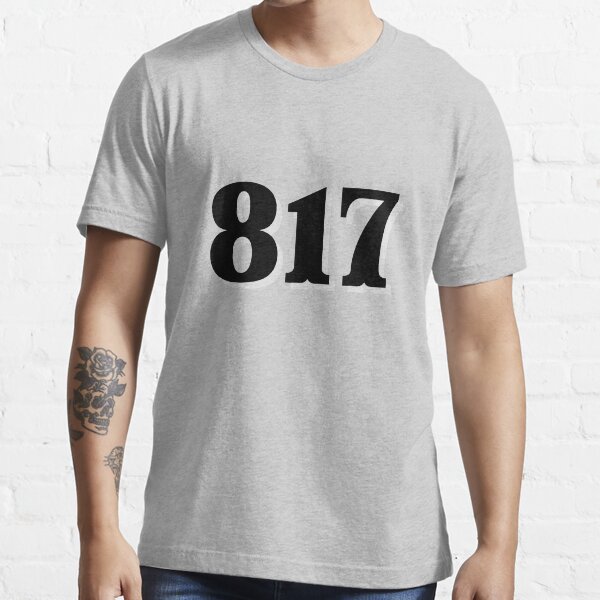 "817 Area Code to Fort Worth, Texas" T-shirt for Sale by kamid1975 ...
