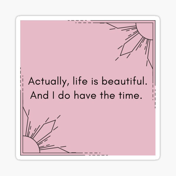 "Pink Life is Beautiful Inspirational Quote" Sticker by juliannehodges ...