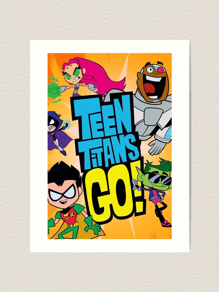 "Teen Titans Go Design" Art Print by TomSearle02 | Redbubble