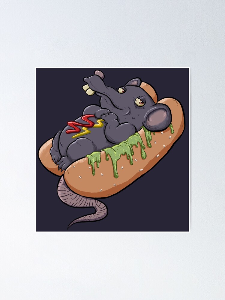 "Hot Dog Rat" Poster by GrandmaIronlung | Redbubble