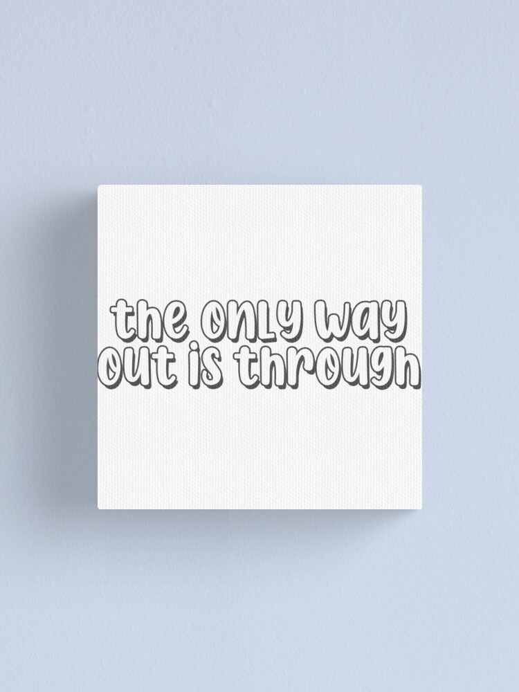 "The only way out is through bojack todd chavez" Canvas Print for Sale ...