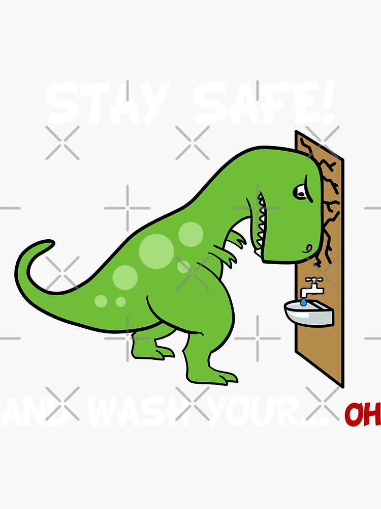 "Stay safe and wash your hands T-rex black" Sticker for Sale by ...
