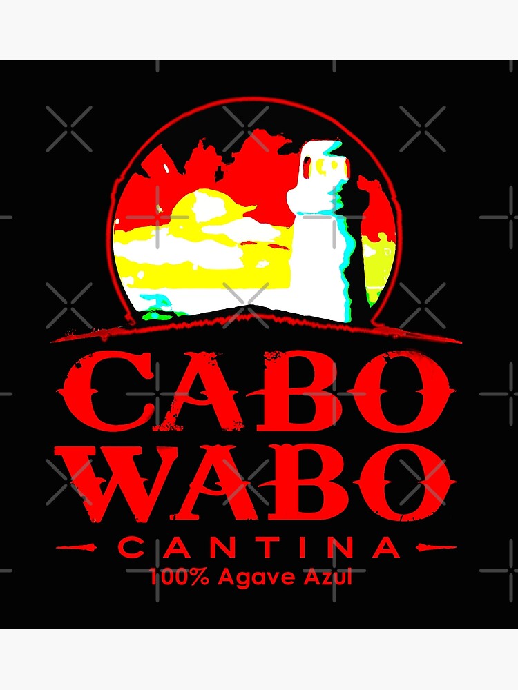 "Cabo wabo vintage" Poster by anaghoni | Redbubble