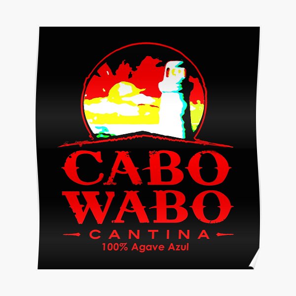 "Cabo wabo vintage" Poster by anaghoni | Redbubble