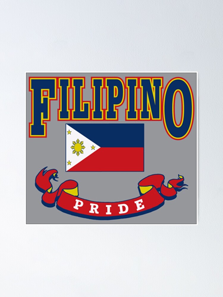 "Filipino Pride" Poster by findsbyjune374 | Redbubble