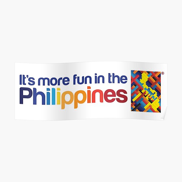 "It's More Fun in the Philippines" Poster by findsbyjune374 | Redbubble