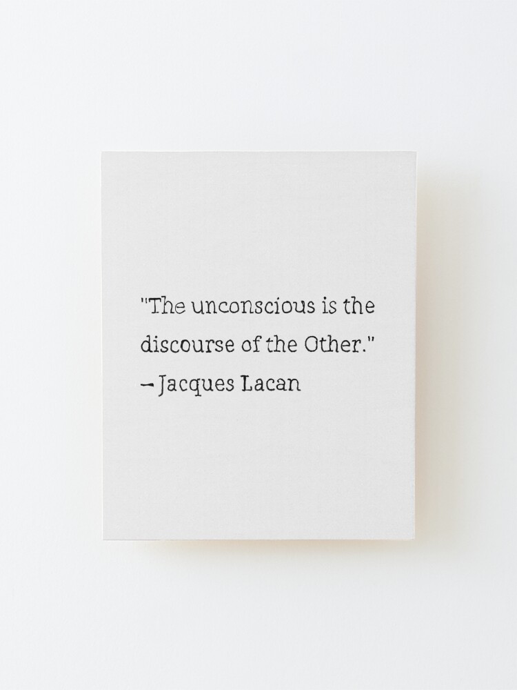Lacan Quotes Jacques Lacan Philosophy Quotes" Poster For Sale By