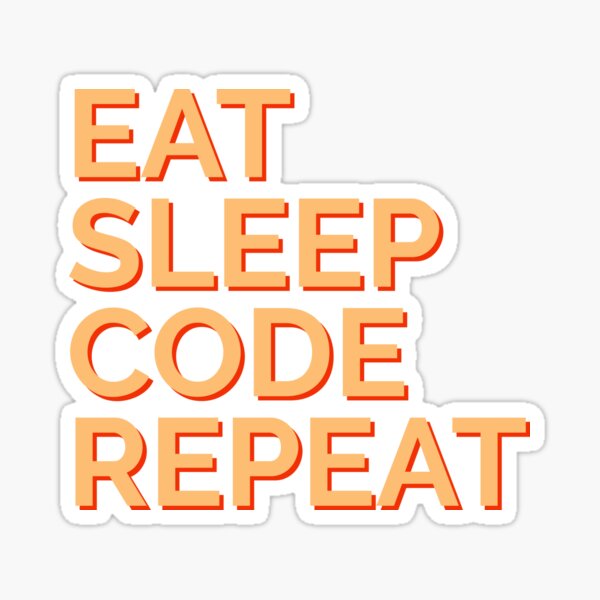 "Eat Sleep Code Repeat Python Programmer" Sticker by Soursoul99 | Redbubble