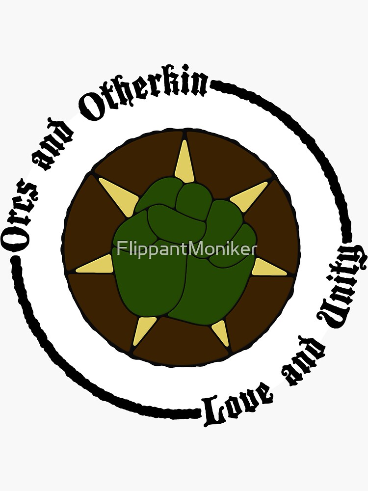 "Orc and Otherkin Pride and Unity" Sticker by FlippantMoniker | Redbubble