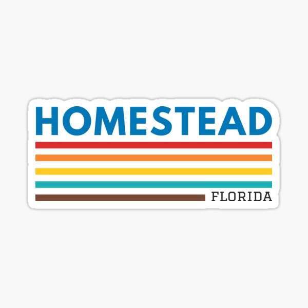 "Homestead Florida" Sticker for Sale by Taumaturgo | Redbubble