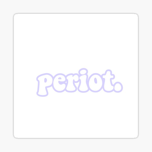 Periot Gifts & Merchandise for Sale | Redbubble