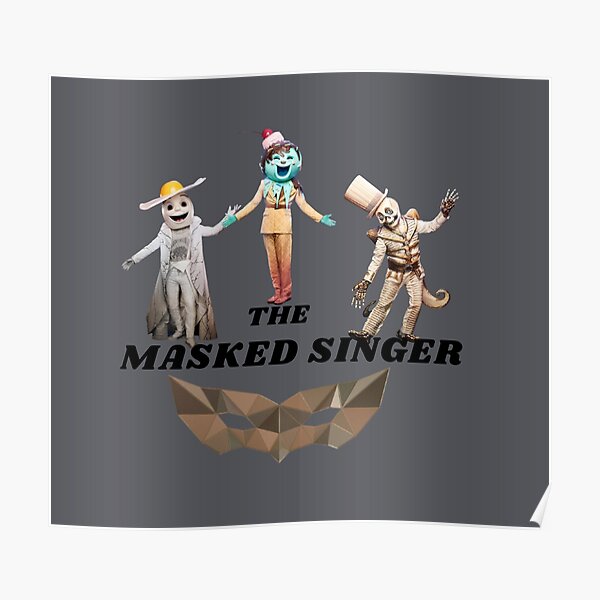 " The Masked Singer" Poster by Youssefone | Redbubble