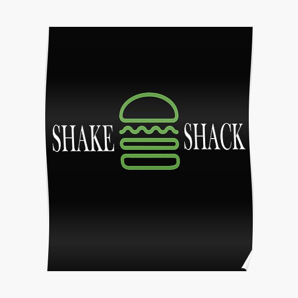 "shake shack" Poster for Sale by Mohammepen | Redbubble