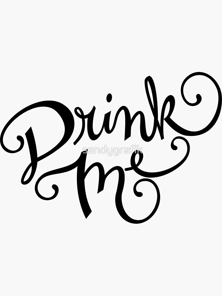"Drink Me Typography on Chalkboard" Sticker for Sale by sandygrafik ...