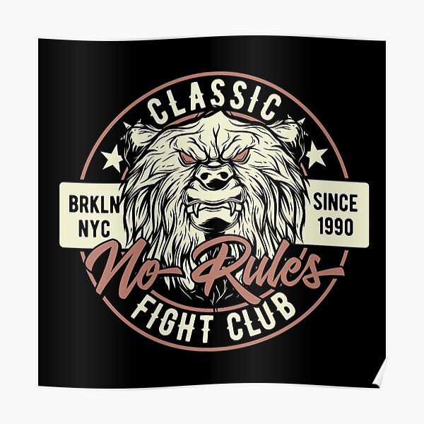 "Classic No Rules Fight Club - Brooklyn, NYC" Poster by Sinfamous ...