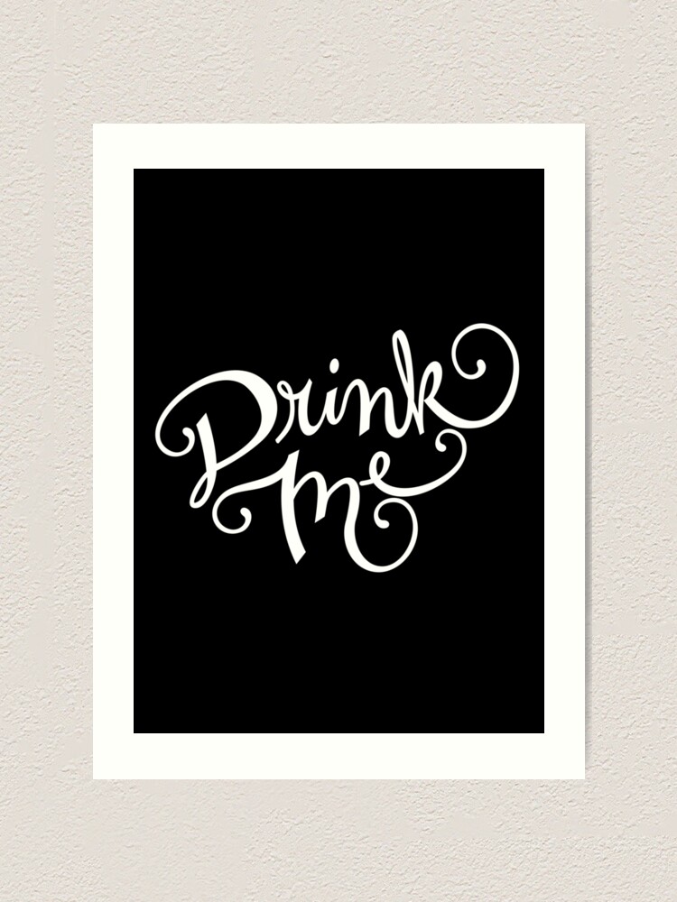 "Drink Me Typography on Chalkboard" Art Print for Sale by sandygrafik ...