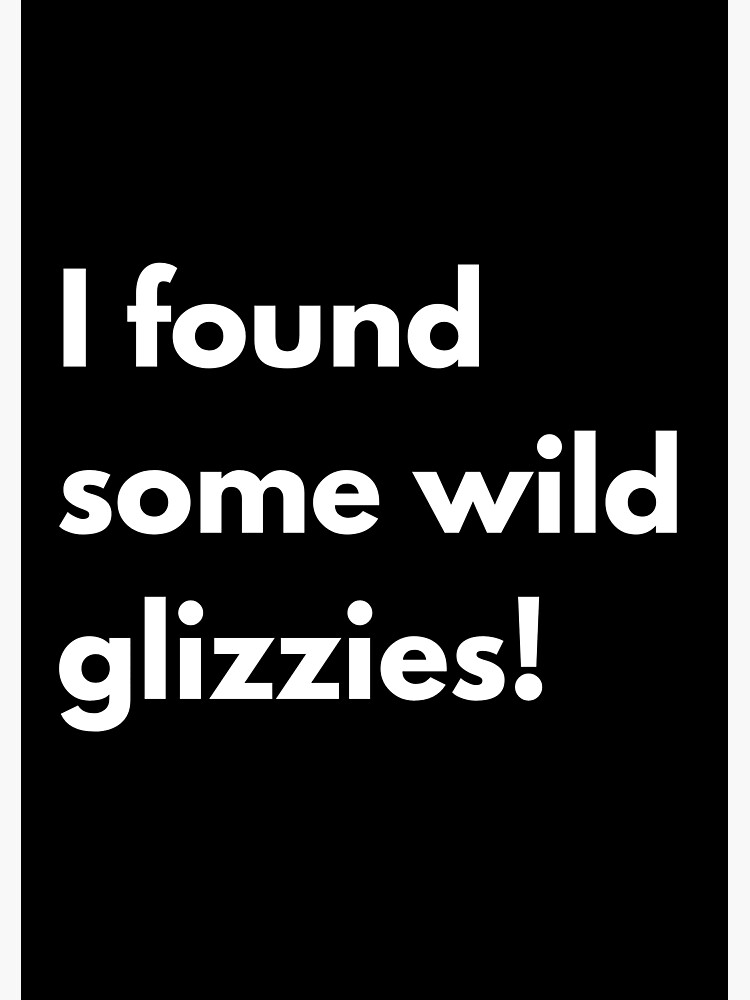 "Wild Glizzy" Sticker for Sale by Orderly-Minds | Redbubble