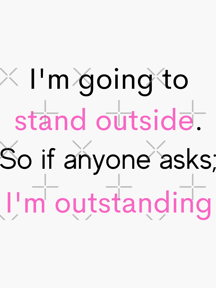 "outstanding" Sticker by sagdatextshop | Redbubble