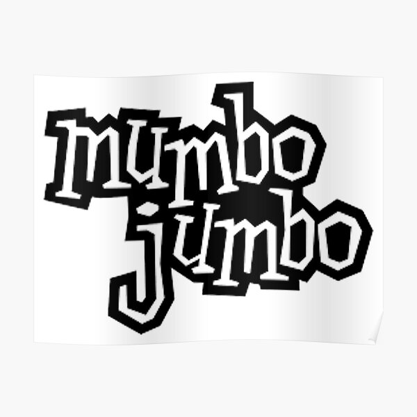 "MUMBO JUMBO MINIMAL DESIGN" Poster by BabylonMerchant | Redbubble