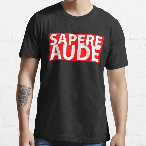 "Sapere Aude" T-shirt for Sale by Coryanderson | Redbubble | sapere ...