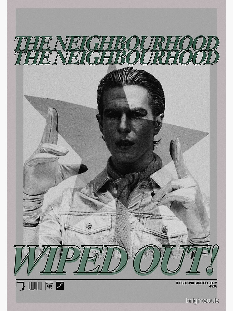 "The neighbourhood wiped out!" Poster for Sale by brightsouls | Redbubble