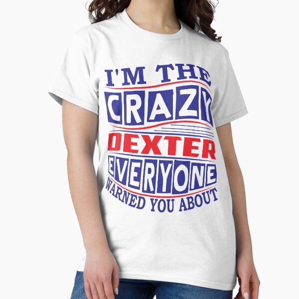 Dexter All Departments for Sale | Redbubble