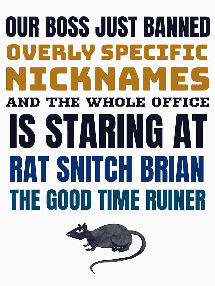 "Our Boss Just Banned Overly Specific Nicknames - Oddly Specific T ...