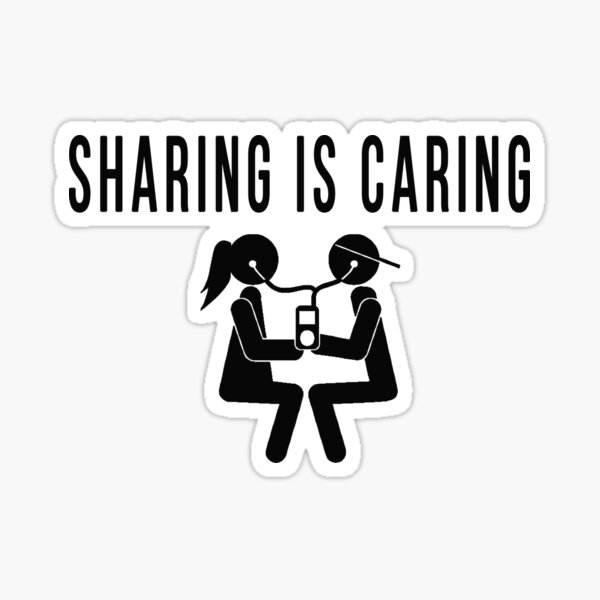 "Sharing is caring " Sticker for Sale by MFHdesigns | Redbubble