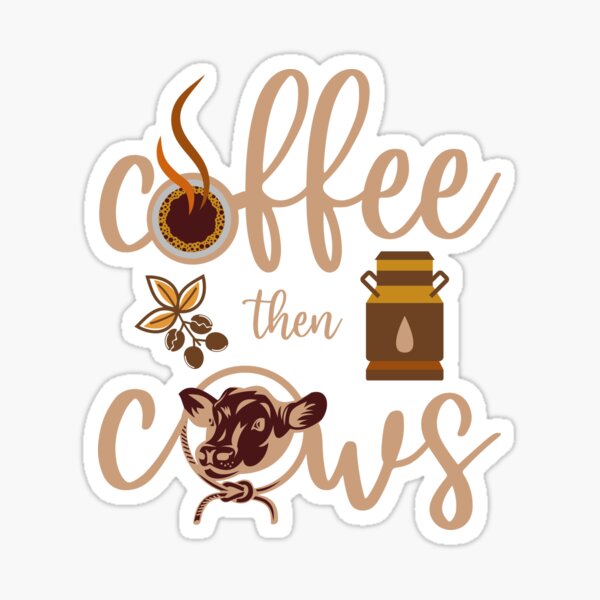 "Coffee then Cows | Coffee cup, coffee beans, milk can and cow in brown ...