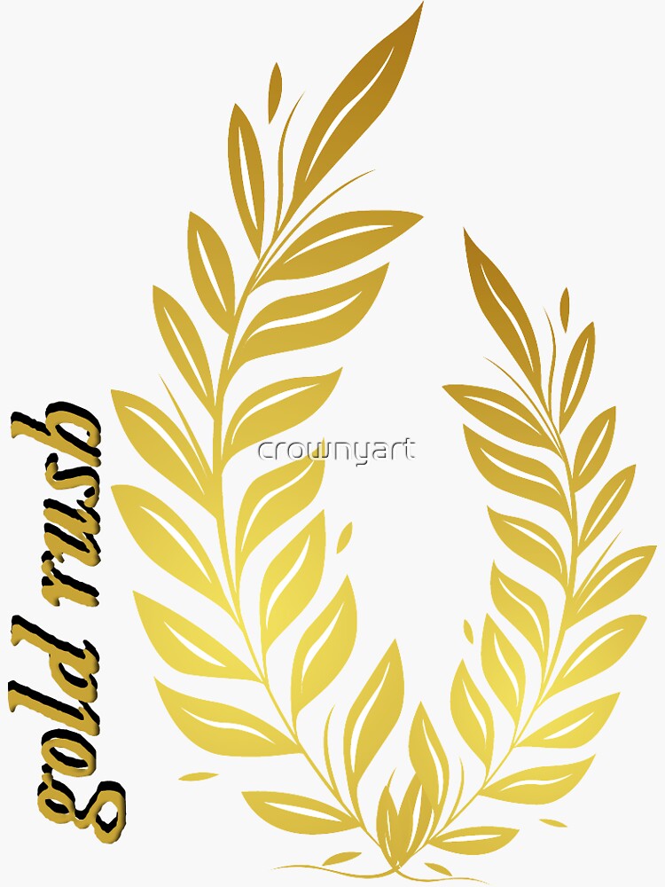 "gold rush" Sticker by crownyart | Redbubble