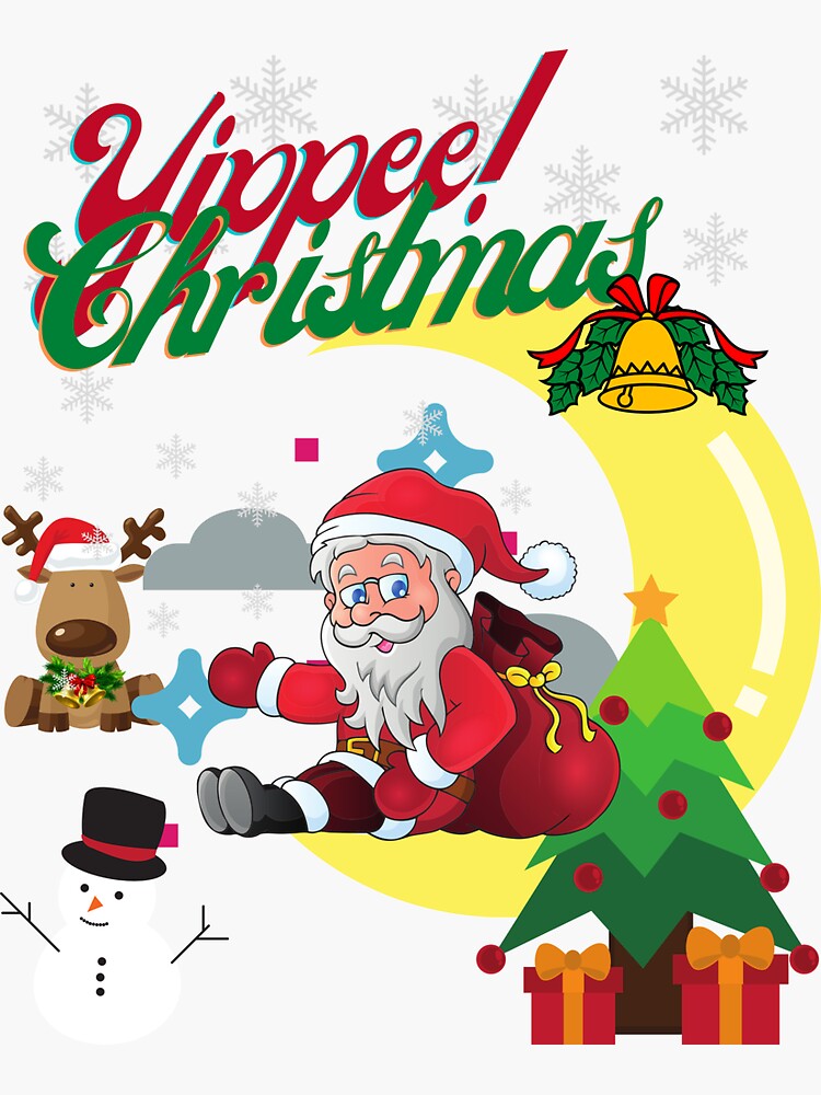 "Yippee Christmas" Sticker by SAPASAPED | Redbubble