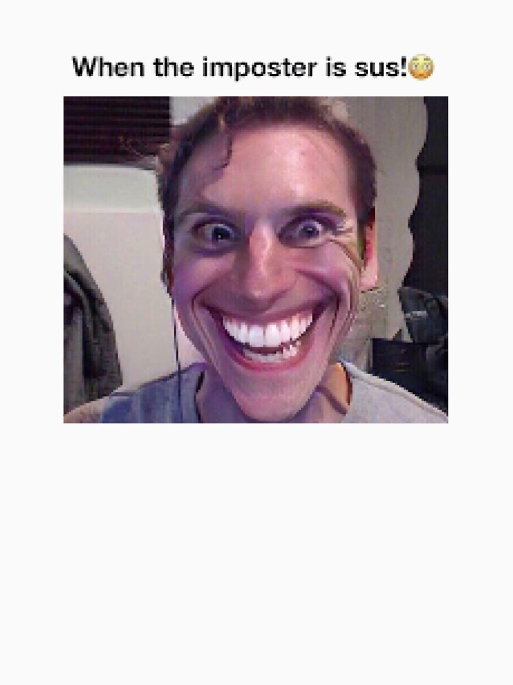 "when the imposter is sus" T-shirt for Sale by therealjeff | Redbubble ...