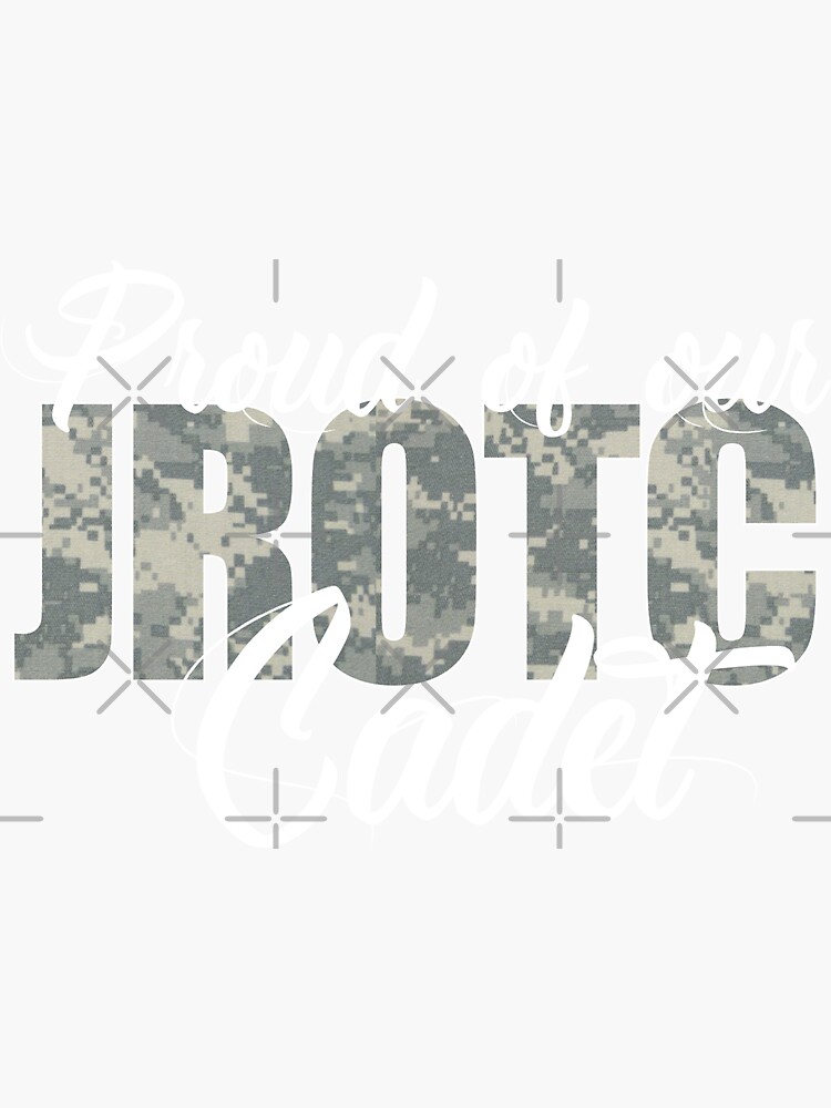 "Proud of Our JROTC Cadet Design for Proud Junior ROTC Family and ...