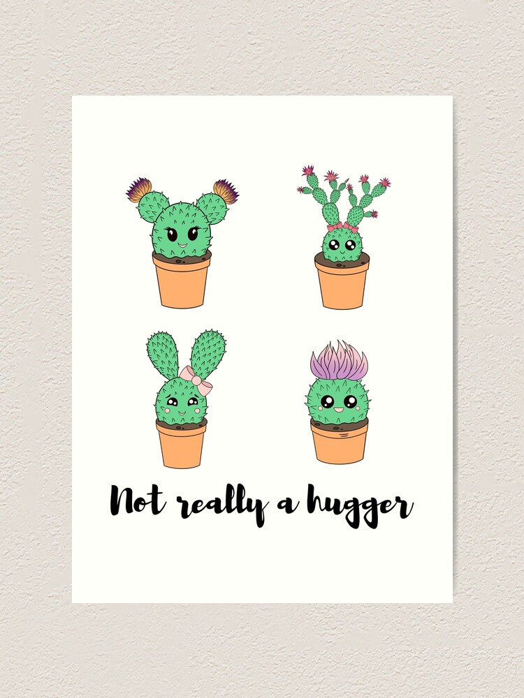 "Not really a hugger -cute kawaii cacti" Art Print by Cute-but-crazy ...