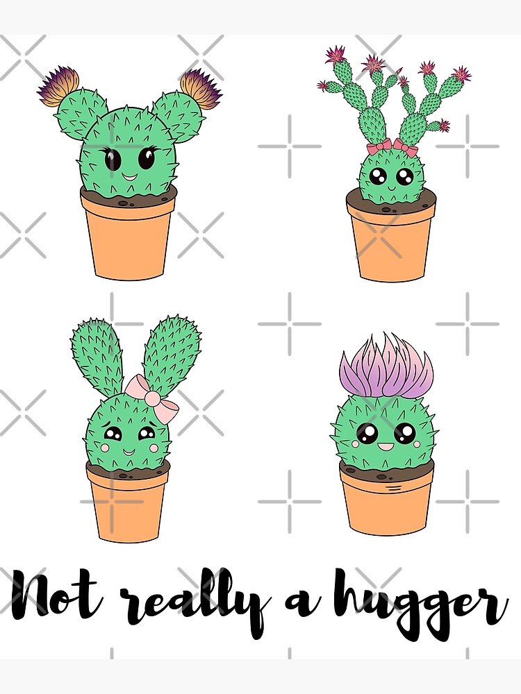 "Not really a hugger -cute kawaii cacti" Art Print by Cute-but-crazy ...