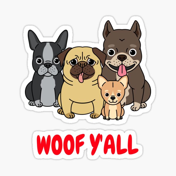 "Woof Y'All! (Adorable Puppies)" Sticker for Sale by molamode | Redbubble