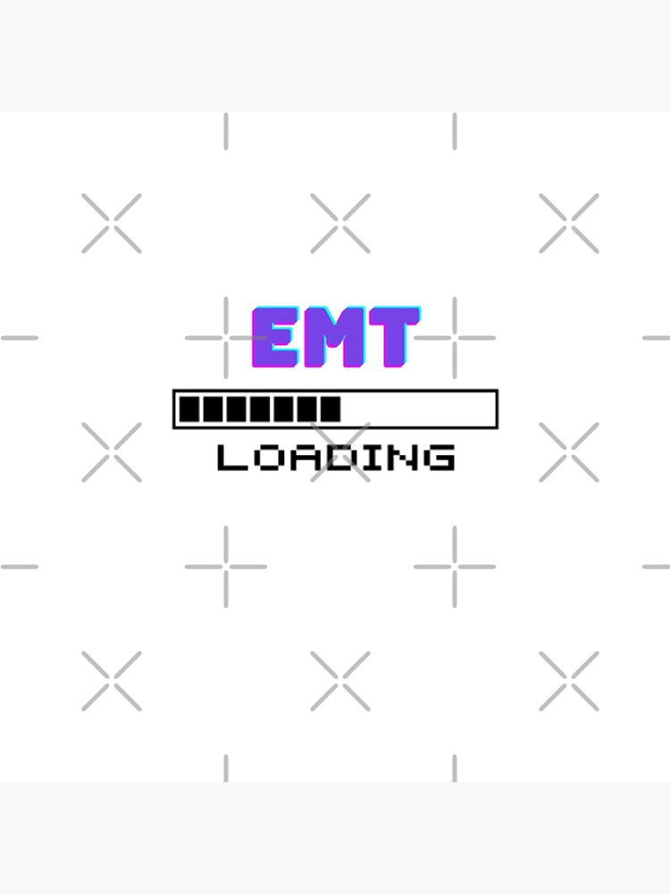 "EMT Loading" Poster by CSdoodles | Redbubble