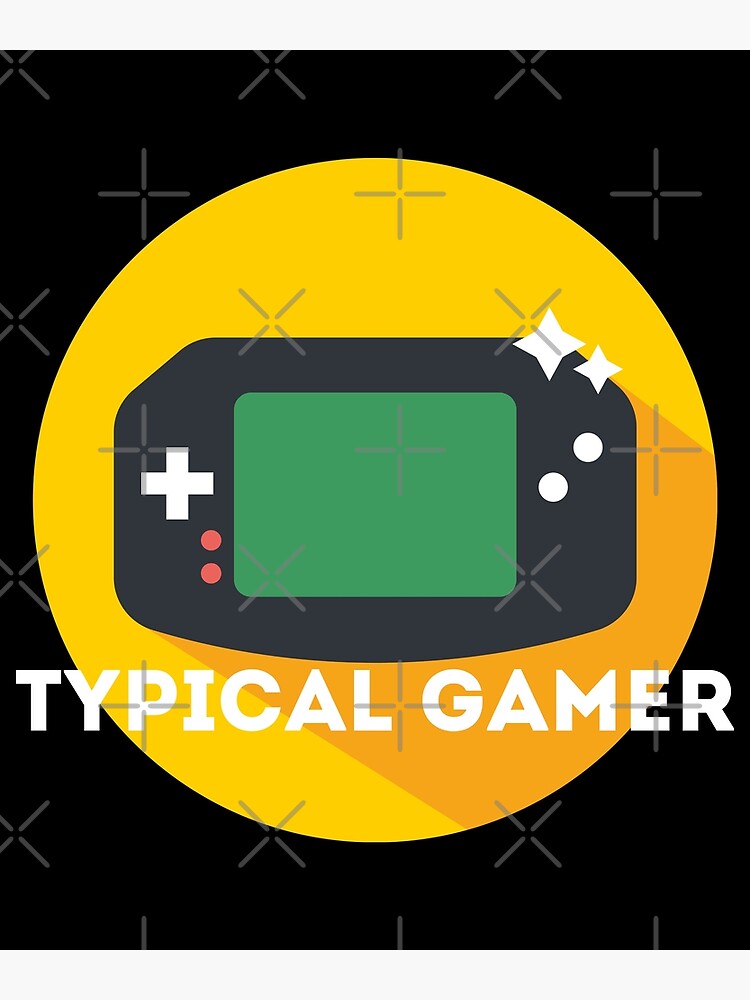 "Typical Gamer" Poster by pintsandquarts | Redbubble