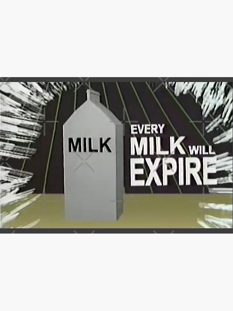 Every milk will expire Premium Matte Vertical Poster sold by Vally ...