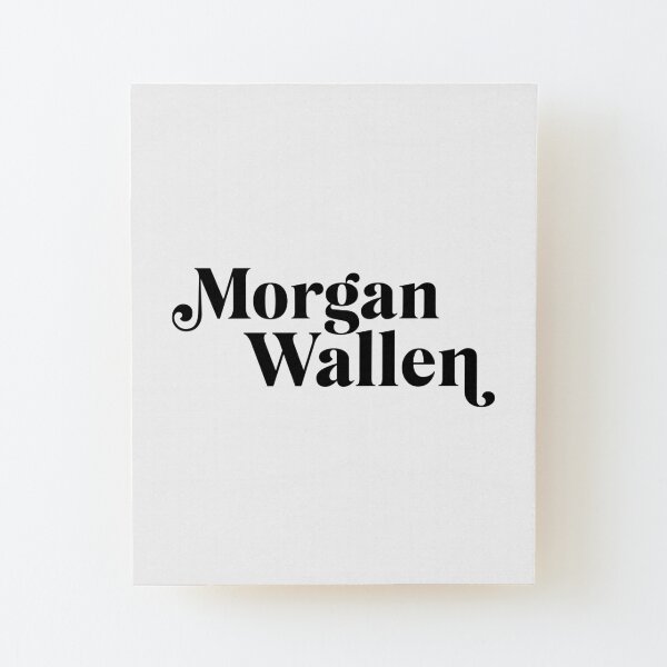 Morgan Wallen Wall Art | Redbubble